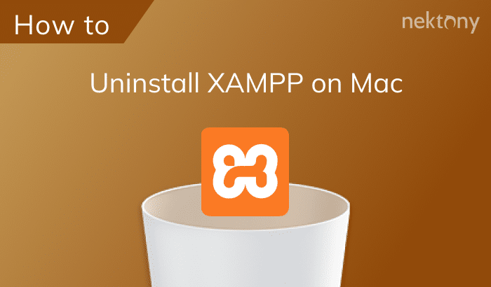 Uninstall XAMPP On Mac Nektony